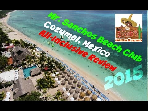 Mr. Sanchos Beach Club Cozumel! ★ 2015 ★