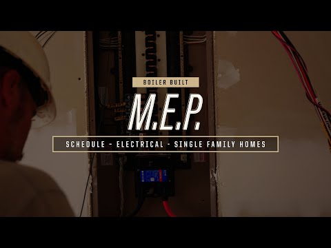 MEP Schedule - Electrical in a Single Family Home
