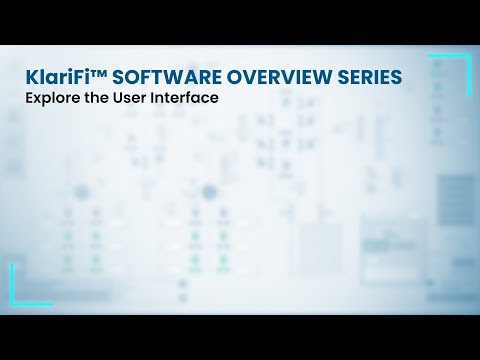Explore KlariFi(R) User Interface