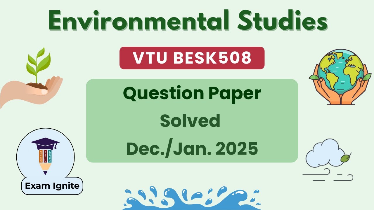 Environmental Studies | EVS | Solved Question paper Dec./Jan.2025 | VTU BESK508|5th sem #vtu #evs