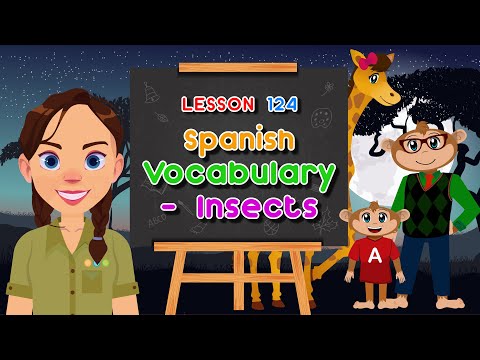 Spanish for Kids Spanish Vocabulary Insects in Spanish Spanish Safari Show Lesson 124