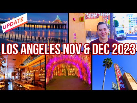 Everything NEW in LOS ANGELES For November 2023! LA Updates for Holiday Season, Openings, & Events!
