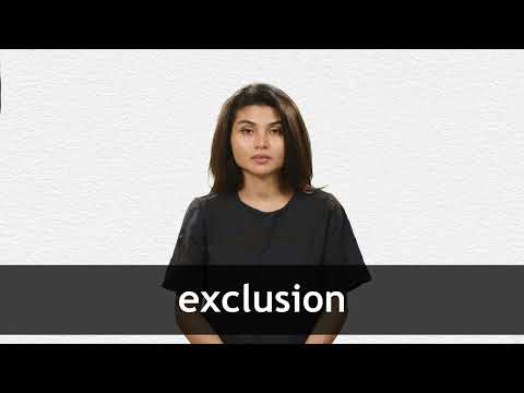 EXCLUSION definition and meaning | Collins English Dictionary