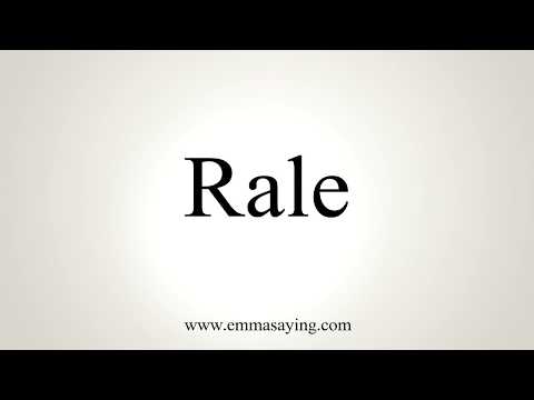 How To Pronounce Rale