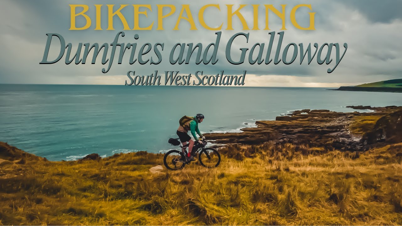 Bikepacking Scotland - Dumfries & Galloway