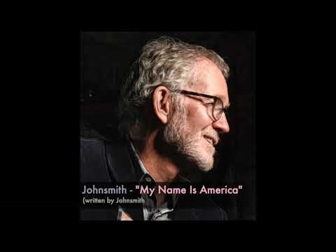 Johnsmith - "My Name Is America"