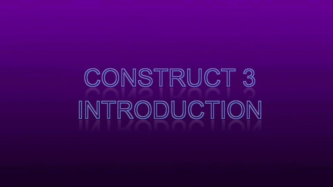 Getting Started Construct 3 #1