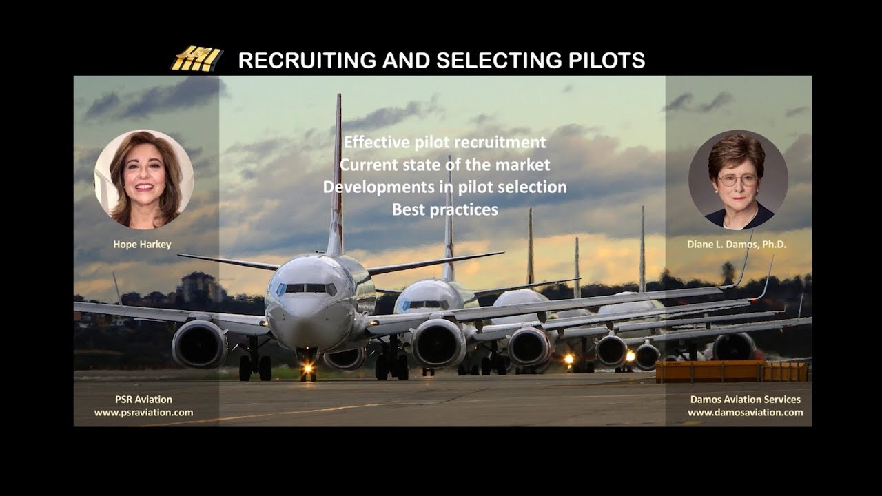 Pilot Recruiting and Pilot Selection with Hope Harkey and Diane Damos