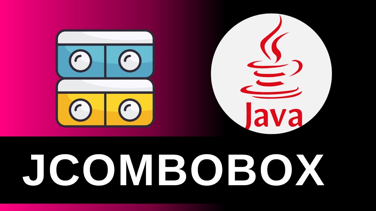 Creating JComboBox - Java Swing Tutorial 9