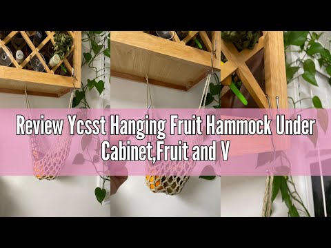 Review Ycsst Hanging Fruit Hammock Under Cabinet,Fruit and Veggie Basket,Macrame Fruit Hammock for K
