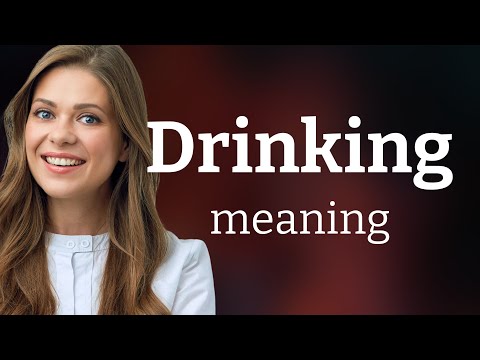 Drinking | definition of DRINKING
