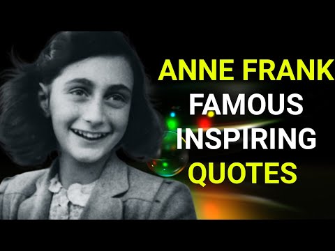 Anne Frank Quotes - A Collection of Inspiring Words