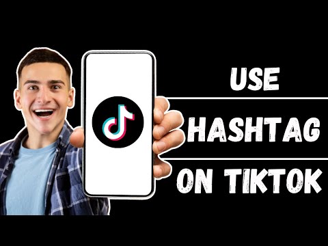 How to Use Hashtags on TikTok | Boost Your TikTok Reach (2024)