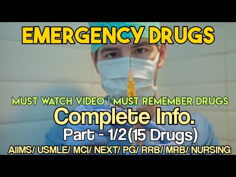 Emergency Drugs|A to Z|Part 1/2|Must Know Drugs| Life Saving Drugs|NEET PG/NEXT/AIIMS/USMLE/Nursing|