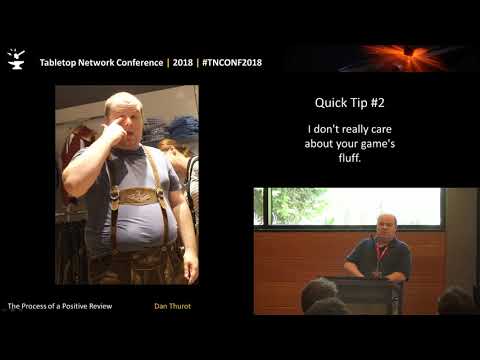 Tabletop Network 2018 - Dan Thurot - How to Trick a Board Game Critic Into Loving Your Game