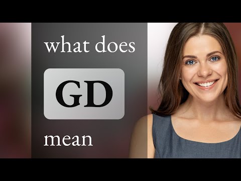Gd • what is GD definition