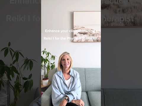 Transform Your Physical Therapy Practice with Reiki I Accredited Online CEU Course