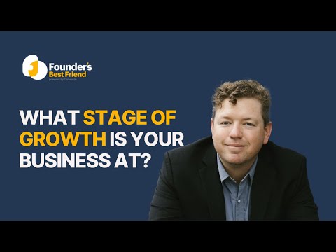 What Stage of Growth Is Your Business At?