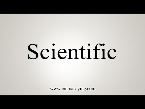 How To Say Scientific