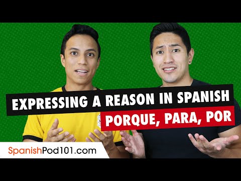 Forms for expressing a reason (porque, para, por) - Spanish Grammar for Beginners