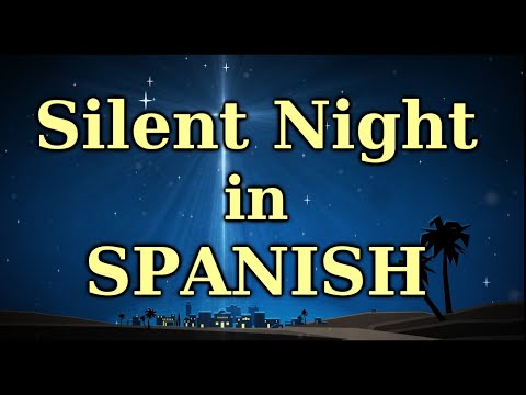 "SILENT NIGHT" in Spanish (sing along)