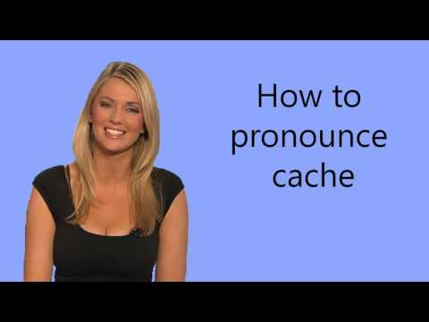 How to pronounce cache