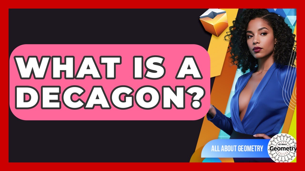 What Is A Decagon? - All About Geometry