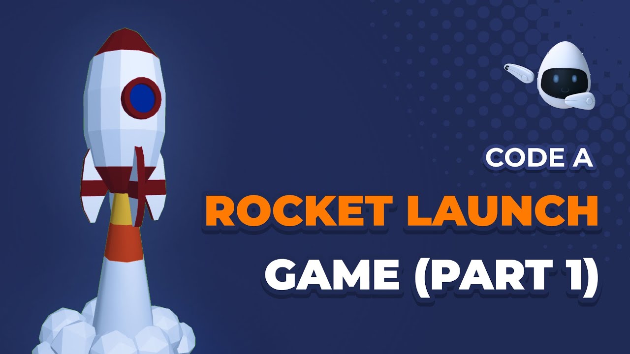 Code a Rocket Launch Game (Part1) - JavaScript