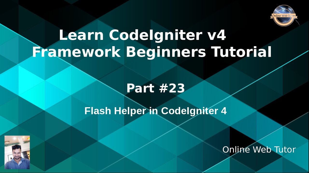 Learn CodeIgniter 4 Framework Tutorials #23 Flash Helper in CodeIgniter 4