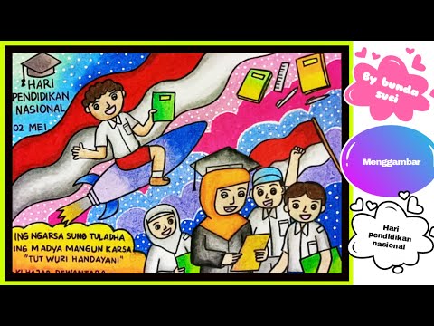 Menggambar tema Hari Pendidikan Nasional - bunda suci