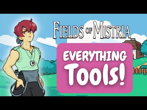 Everything about tools in Fields of Mistria