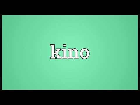 Kino Meaning