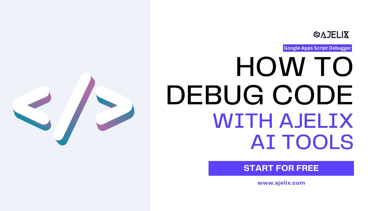 Troubleshooting Made Easy: AI Debugger for Apps Scripts - Tutorial by Ajelix