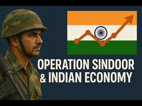 OPERATION SINDOOR KA DIRECT AUR INDIRECT IMPACT INDIAN ECONOMY WITH SUMEET MEHTA