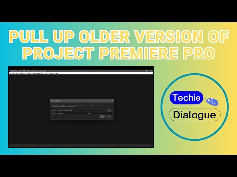 How to Pull up Older Version of Project Premiere Pro