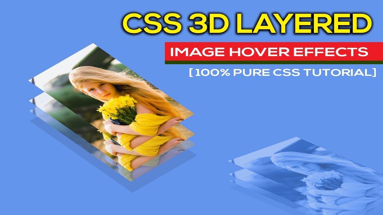CSS 3D Layered Image Hover Effect HTML And CSS Tutorial | 3D Layered Design CSS | Pure CSS Tutorial