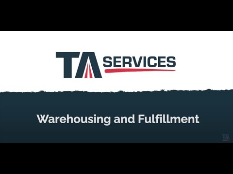 TA Services - Your Warehousing & Fulfillment Partner