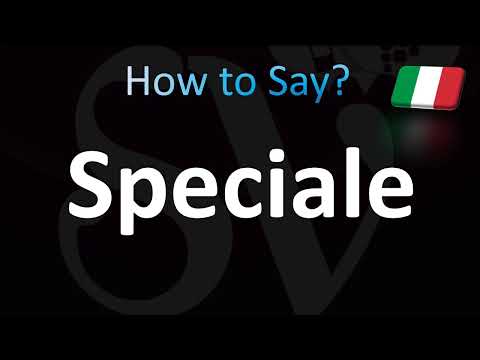 How to Pronounce ''Speciale'' (Italian)
