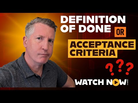 Definition of Done vs. Acceptance Criteria - What's the Difference?