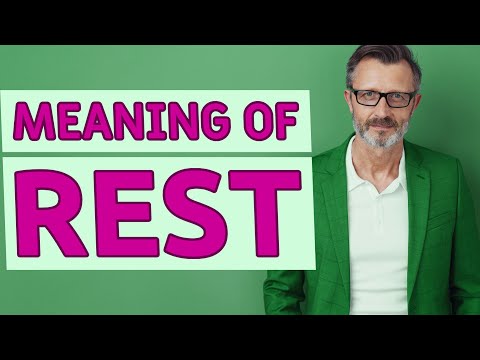 Rest | Meaning of rest