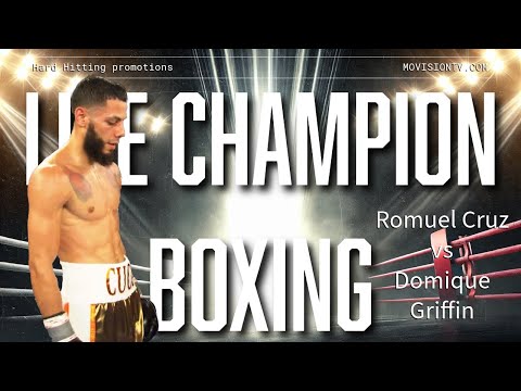 Live Championship Boxing: Romuel "Cuco" Cruz vs Dominique "Dynamite" Griffin