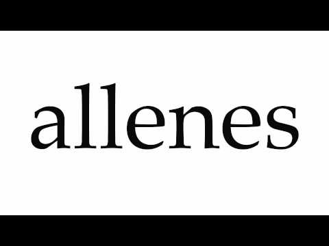 How to Pronounce allenes