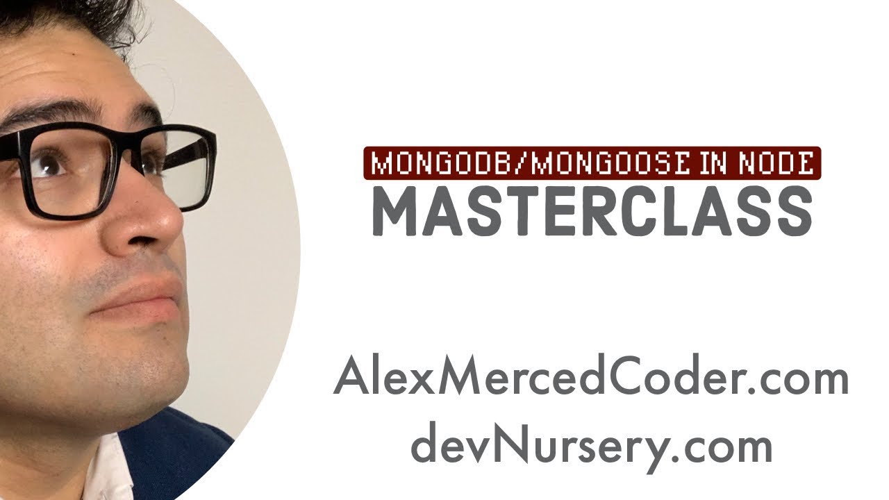 AM Coder - MongoDB/Mongoose Masterclass - Foundations of MongoDB with Node