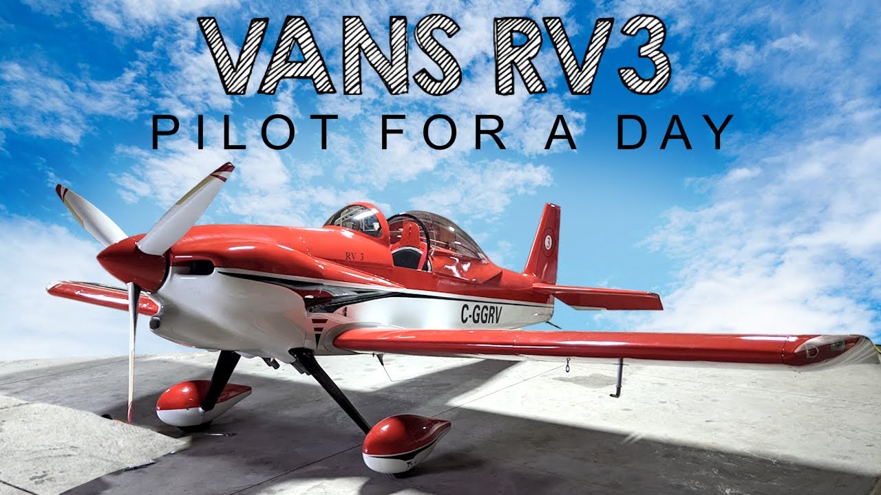 Aviation: Vans RV Aircraft - Vans RV-3 - Pilot for a Day