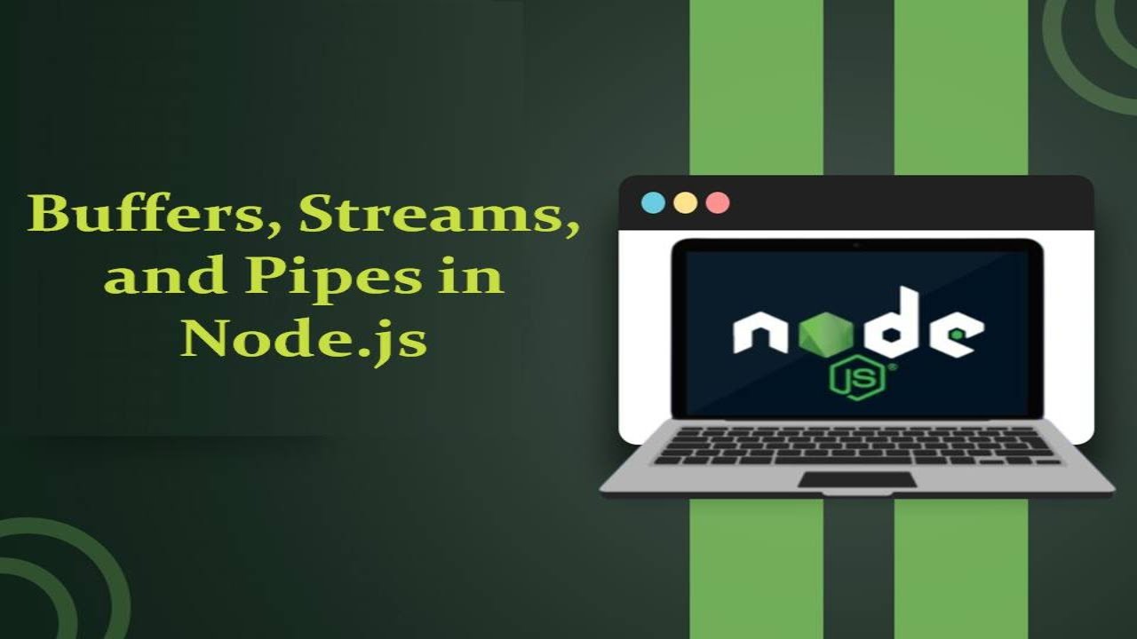 Understanding Buffers, Streams, and Pipes in Node.js | Galaxy.ai