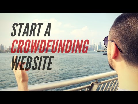 How to Start a Crowdfunding Website