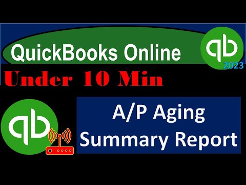 A/P Aging Summary Report - QuickBooks Online 2023
