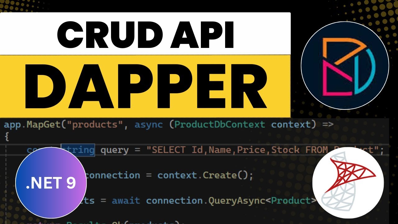 Build CRUD API with Dapper in .NET 9 | ASP.NET Core Web API Tutorial with SQL Server