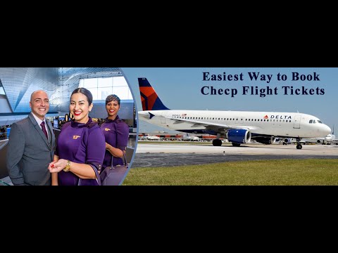 Easy Way to Book Delta Airlines Flight Reservations - Delta Cheap Tickets Booking