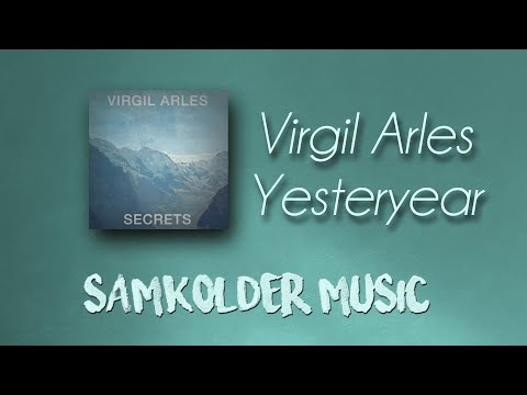Virgil arles - Yesteryear / Samkolder music / musicbed / video music